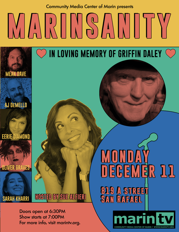 MARINSANITY Episode 54: Griffin Daley Tribute! | Community Media Center of Marin